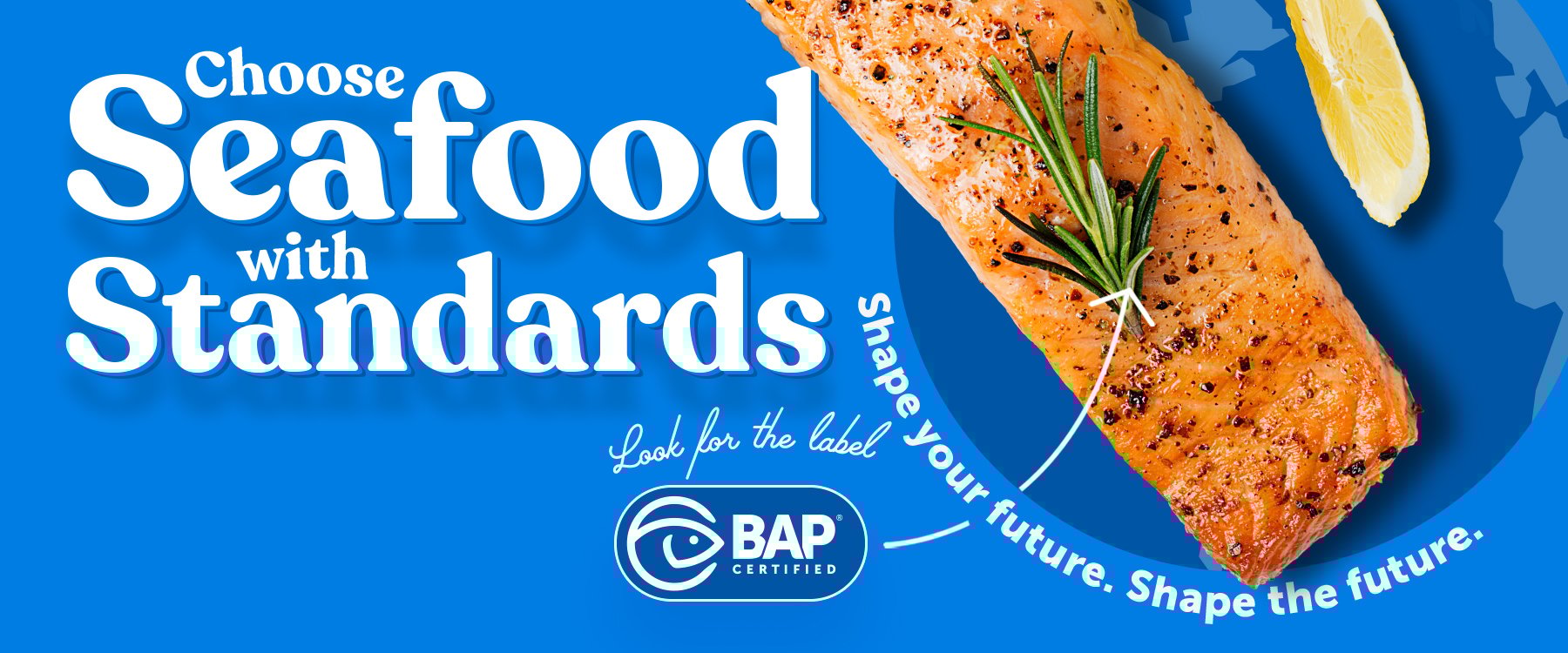 BAP: Seafood that’s Delicious, Nutritious, and Responsibly Produced